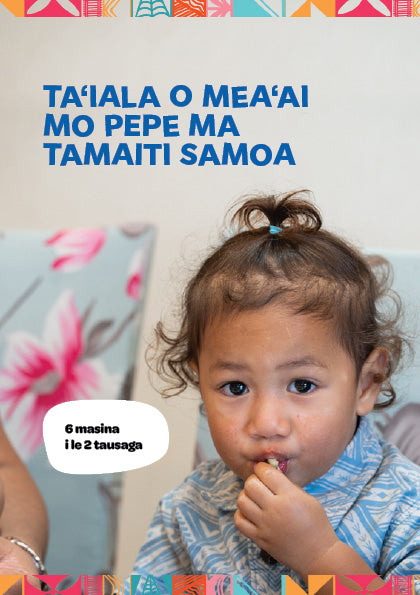 TA‘IALA O MEA‘AI MO PEPE MA TAMAITI SAMOA - Samoan HE2672 – HealthEd