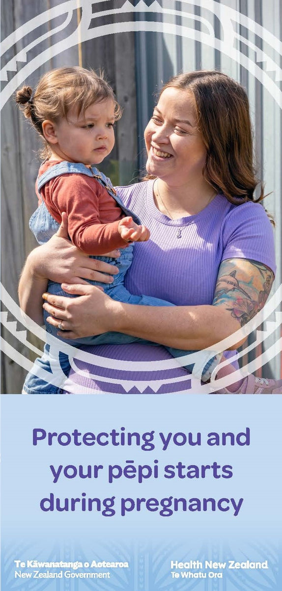 Protecting you and your pēpi starts during pregnancy - NIP8939 – HealthEd